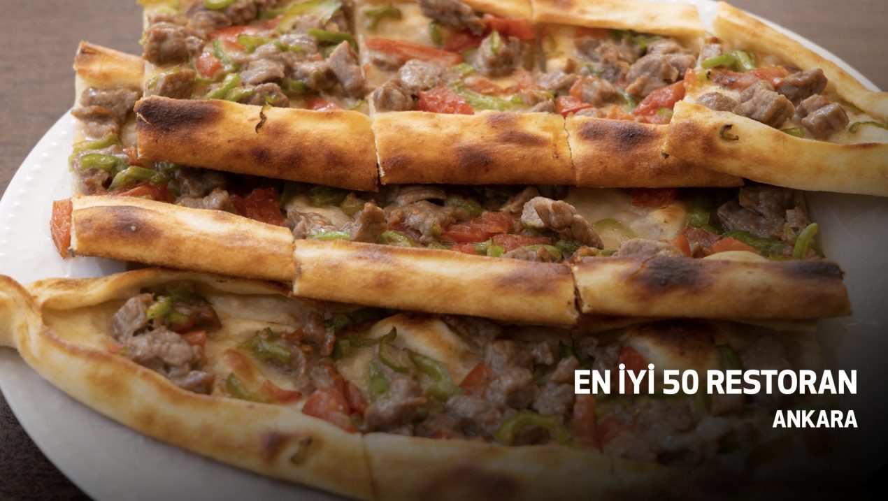 Ankara’da Yemek Yerleri - En İyi 50 Restoran - Trendyer.com